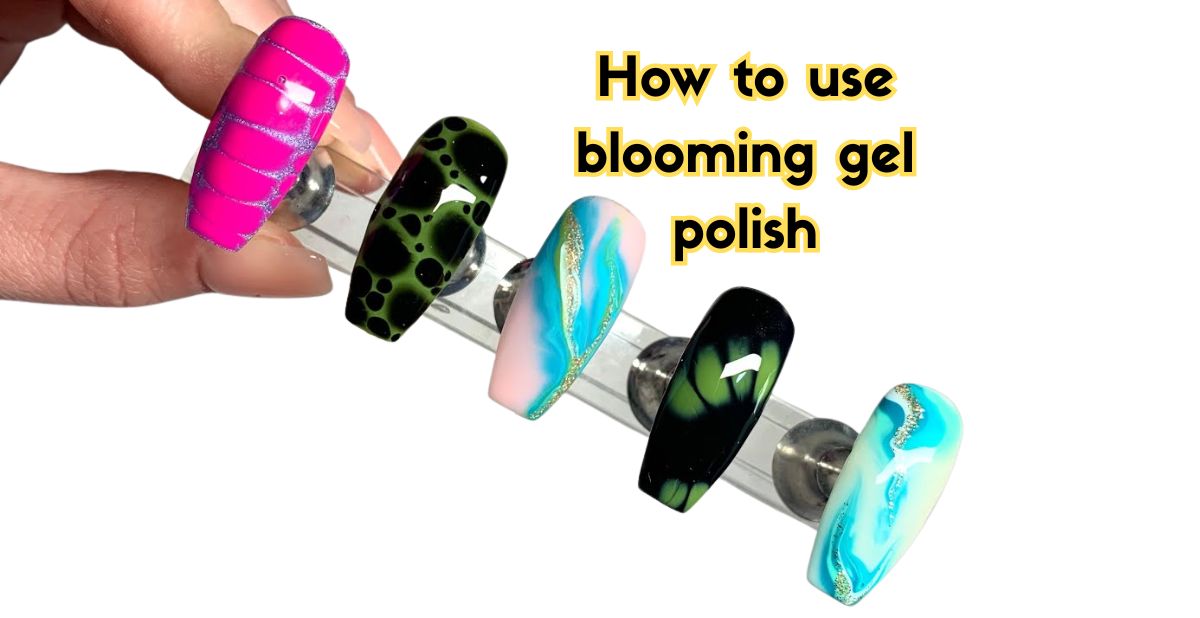 How to Use Blooming Gel Polish: Step-by-Step Nail Art